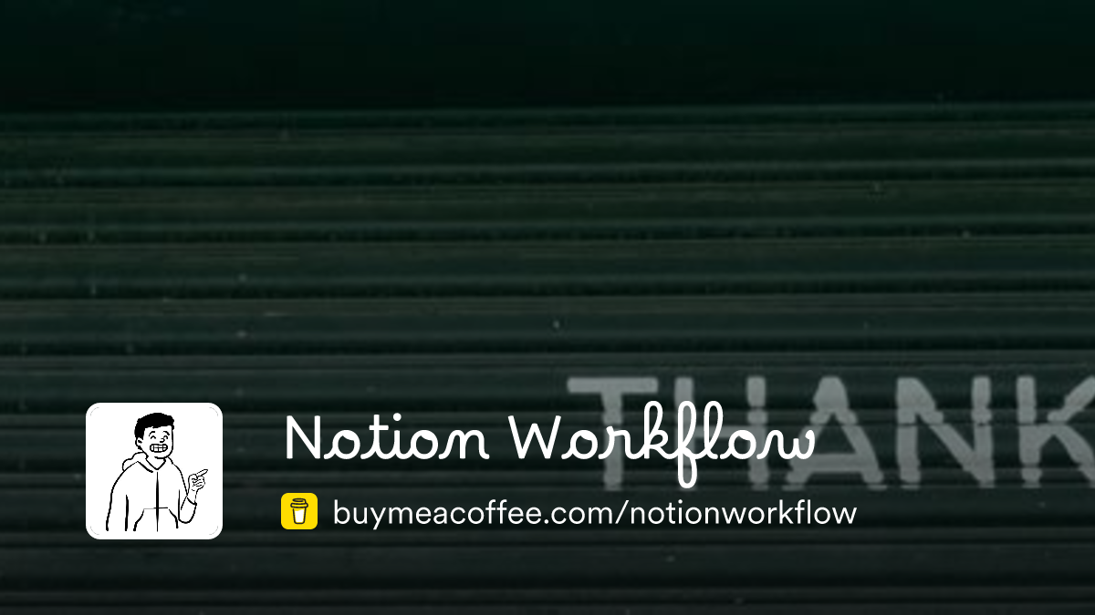Notion Workflow is Creating Notion Content & Templates - Buymeacoffee
