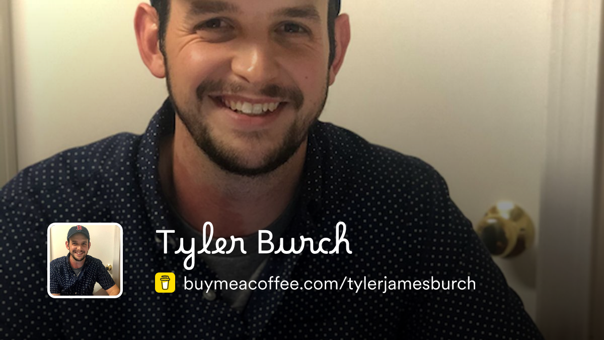 Membership | Tyler Burch - Buymeacoffee