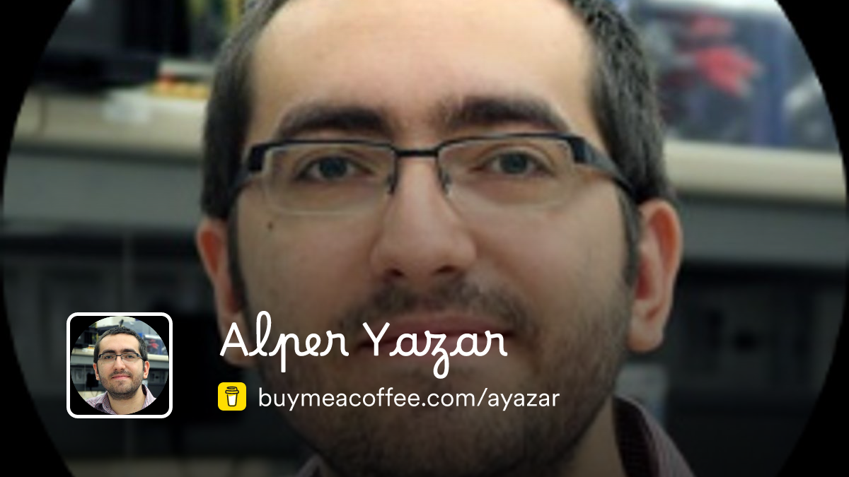 Alper Yazar is creating contents related to electronics, embedded, FPGA, Linux... - Buymeacoffee