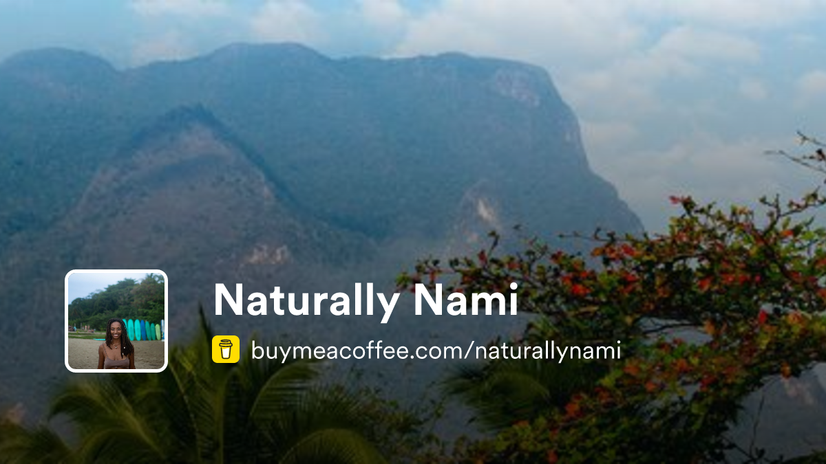 Naturally Nami is Visual art - Buymeacoffee