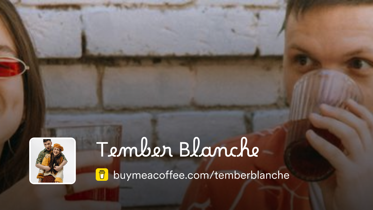 Tember Blanche is Створюємо музику і теплі емоції - Buymeacoffee