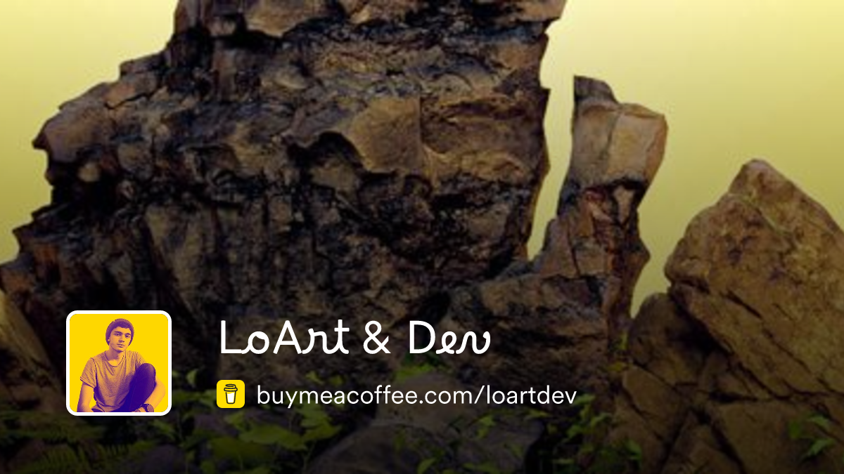 Gallery | LoArt & Dev - Buymeacoffee