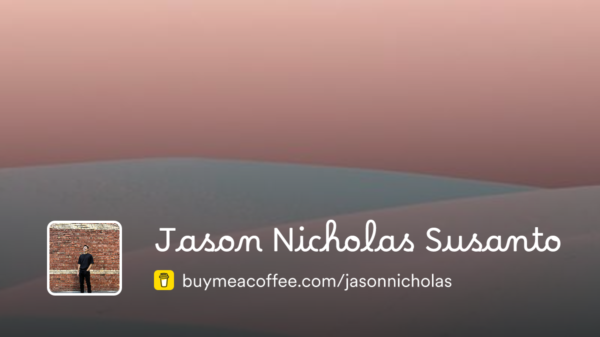 Jason Nicholas Susanto is creating web applications! - Buymeacoffee