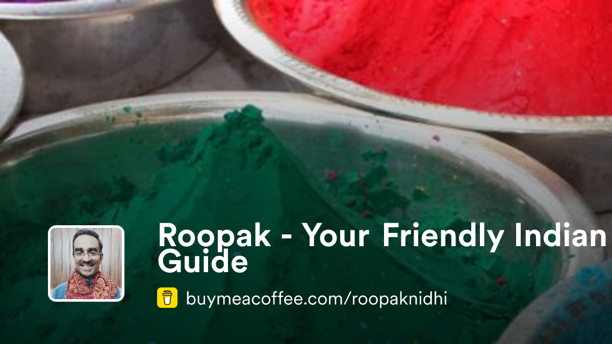 Extras | Roopak - Your Friendly Indian Guide - Buymeacoffee