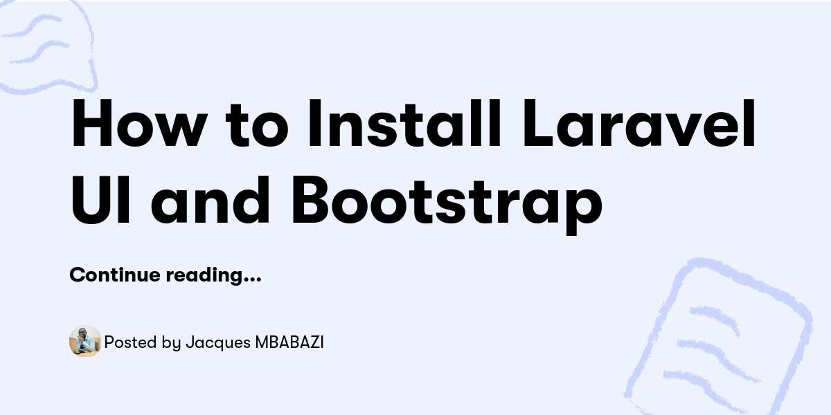 How to Install Laravel UI and Bootstrap — Jacques MBABAZI - Buymeacoffee