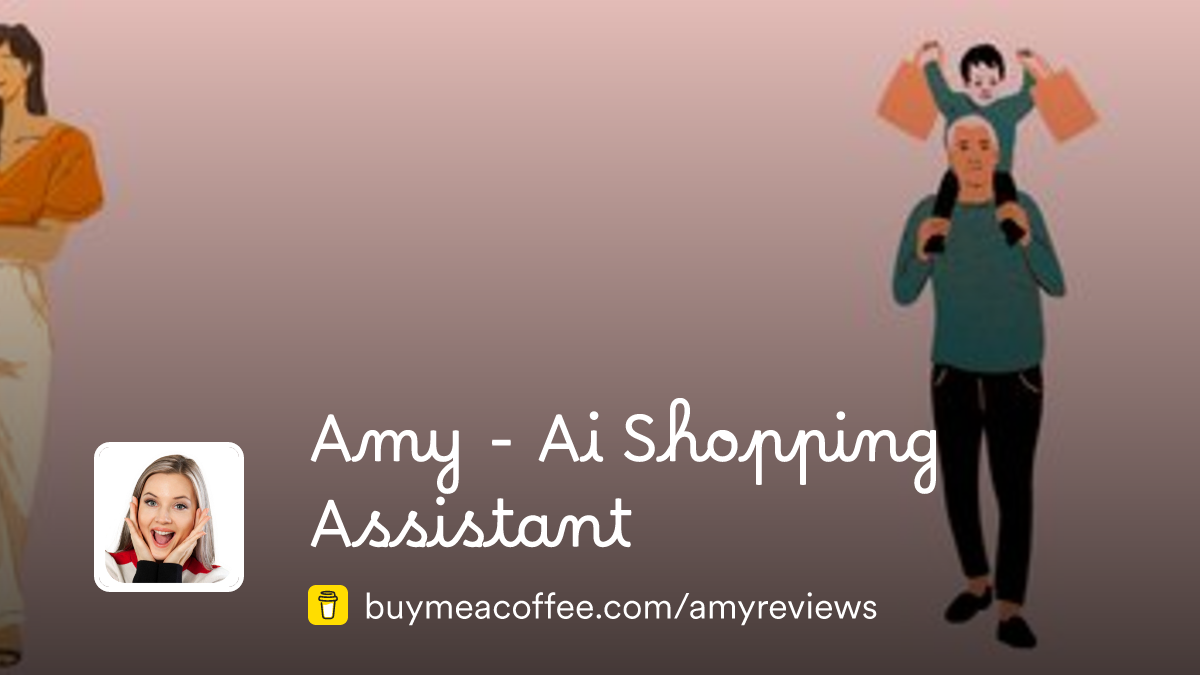 Amy - Ai Shopping Assistant is a free app that help shoppers like you ...