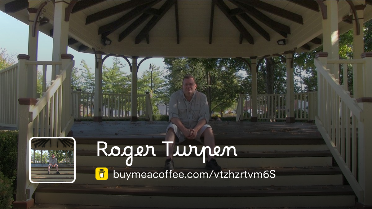 Roger Turpen is Adventures With Roger YouTube Channel - Buymeacoffee