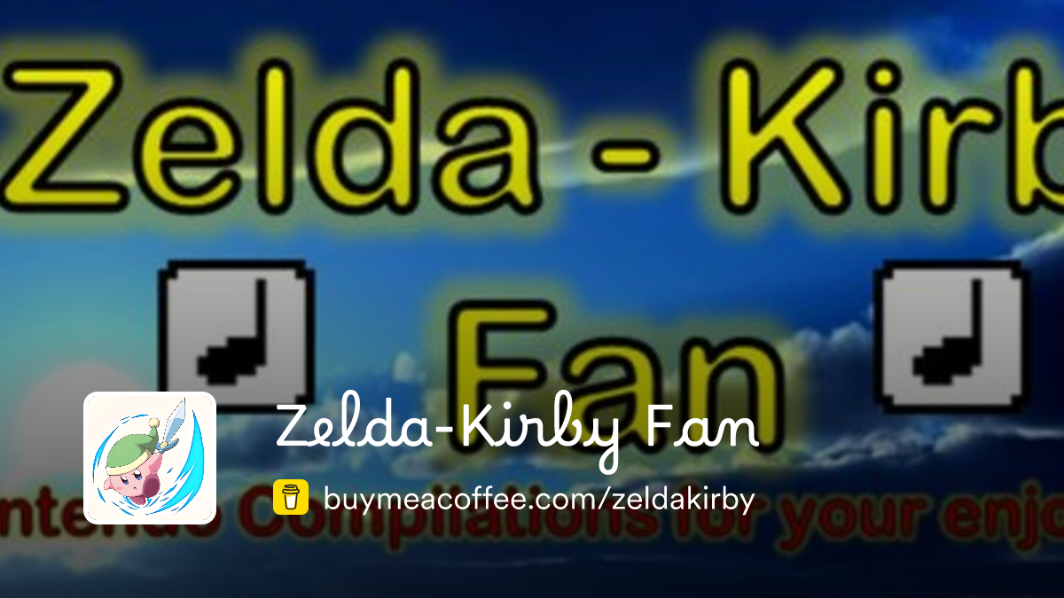 Extras | Zelda-Kirby Fan - Buymeacoffee