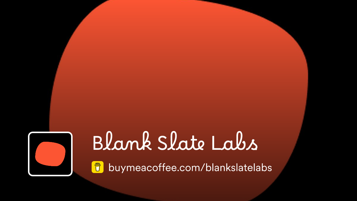 Blank Slate Labs is making YouTube tutorials on how to build with no-code tools. - Buymeacoffee