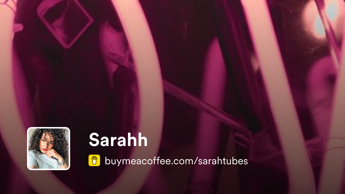 Sarahh is Sharing Love - Buymeacoffee