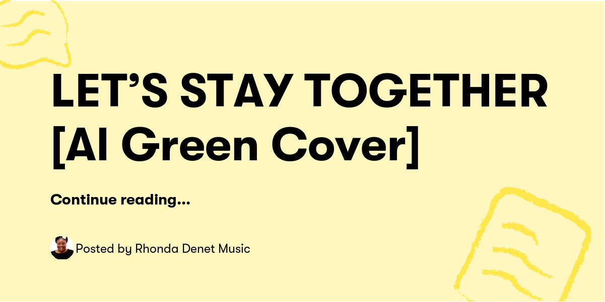 LET’S STAY TOGETHER [Al Green Cover] — Rhonda Denet Music - Buymeacoffee