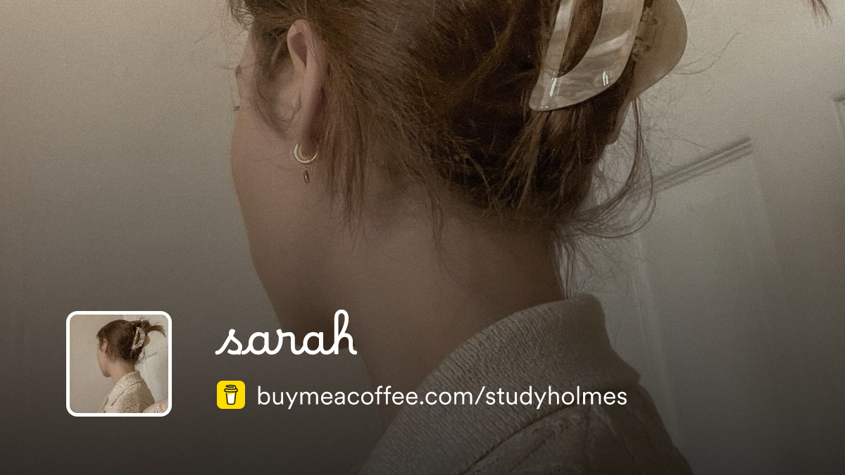 sarah is here to motivate you to study & become the best version of yourself