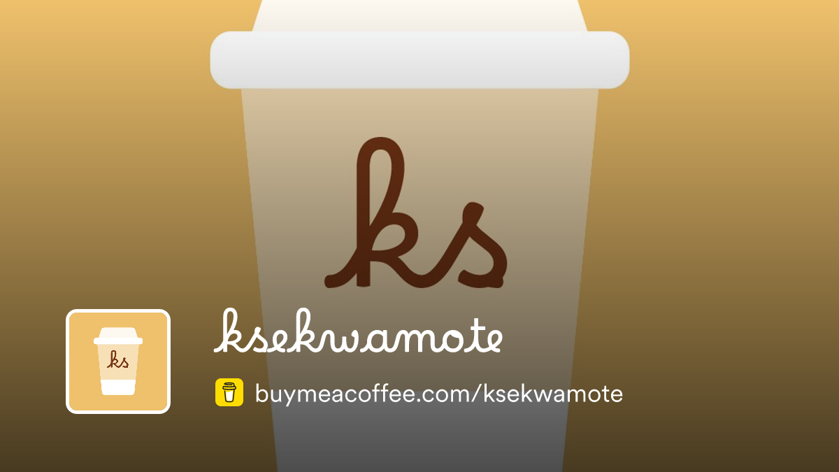 ksekwamote - Buymeacoffee