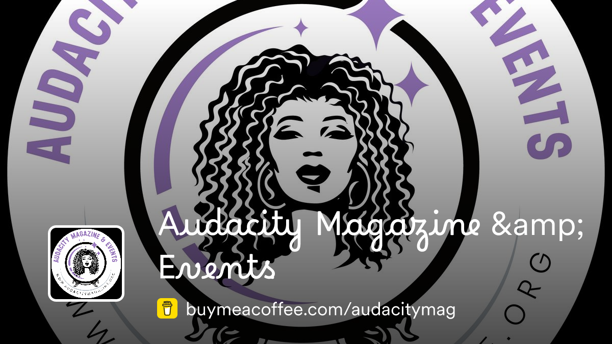 Audacity Magazine & Events is career & lifestyle site with networking ...