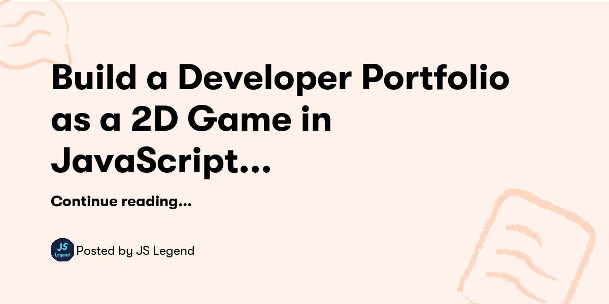 Build A Developer Portfolio As A 2d Game In Javascript Tutorial 1175