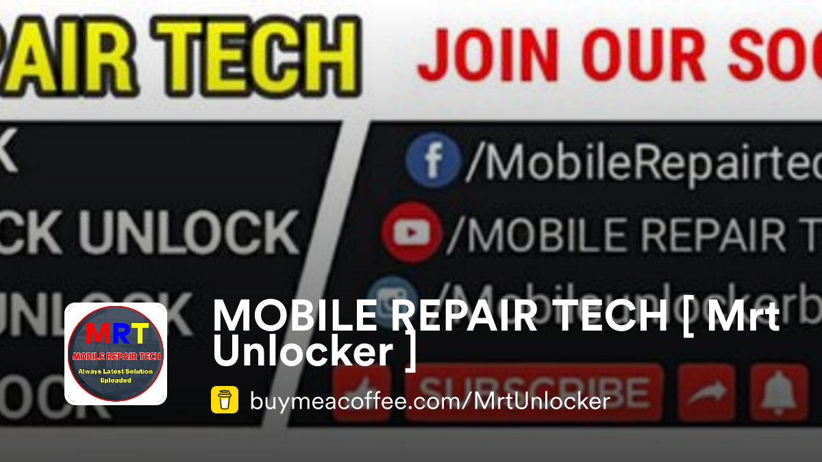 MOBILE REPAIR TECH [ Mrt Unlocker ] is Unlocking All Smartphone Remote ...