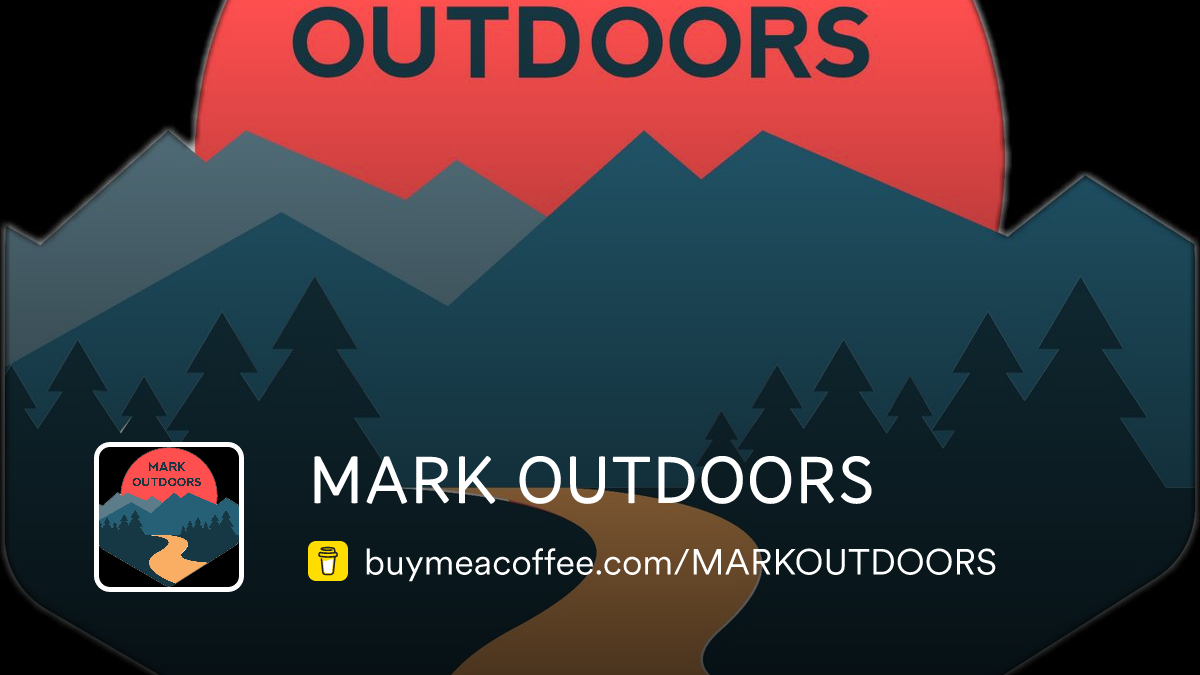 MARK OUTDOORS is wild camping, hiking and adventure vlogs - Buymeacoffee