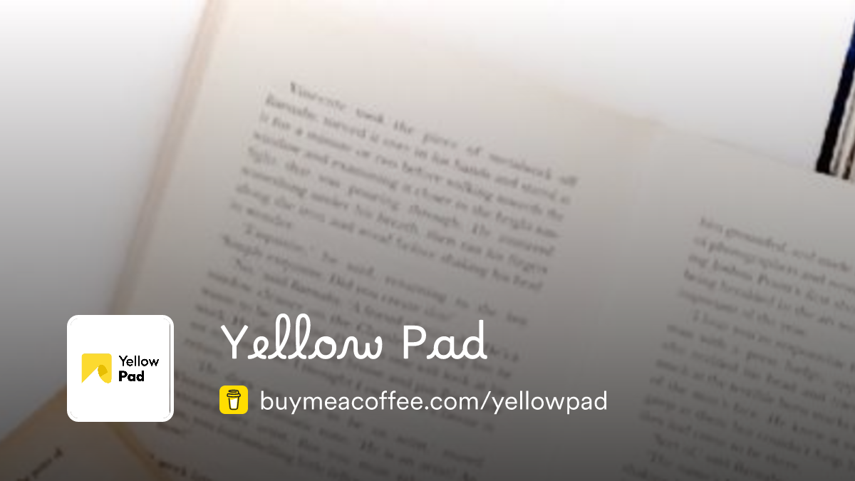 Yellow Pad is researching and creating content - Buymeacoffee