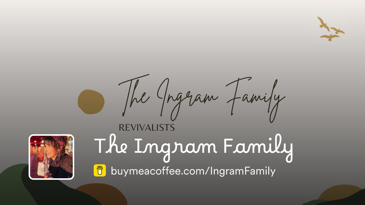 The Ingram Family is Creating a Network of Fierce Families - Buymeacoffee