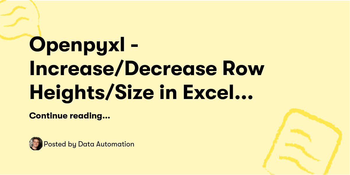 Openpyxl Increasedecrease Row Heightssize In Excel Workbooks With Python — Data Automation