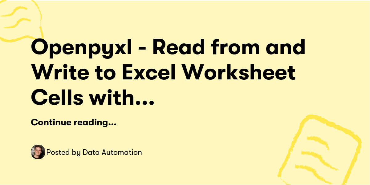 Openpyxl Read From And Write To Excel Worksheet Cells With Python