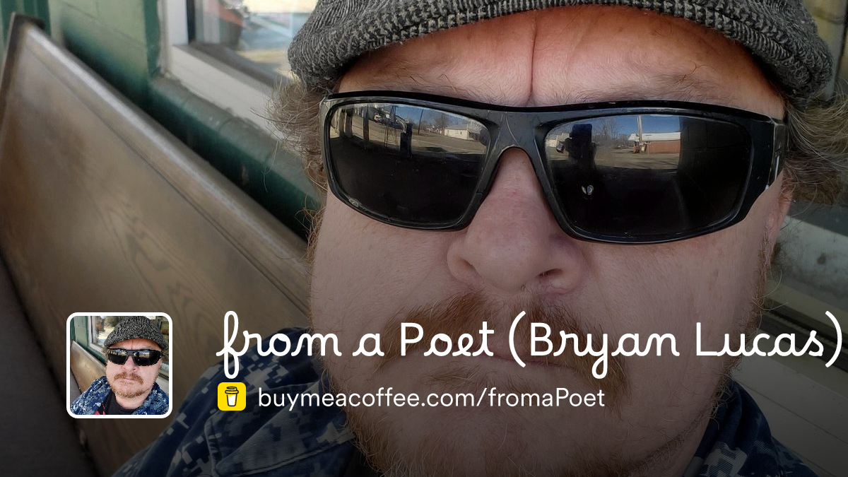 from a Poet (Bryan Lucas) is creating videos where he reads his work and talks about it ...