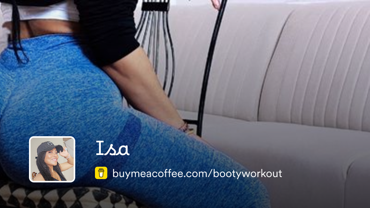 Isa is teaching booty workouts - do your exercises anywhere and without tools - Buymeacoffee