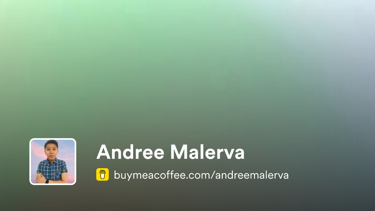 Posts | Andree Malerva - Buymeacoffee