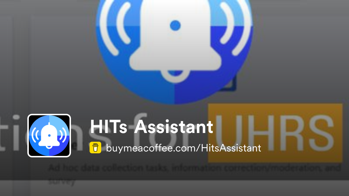 HITs Assistant is creating UHRS notifications - Buymeacoffee