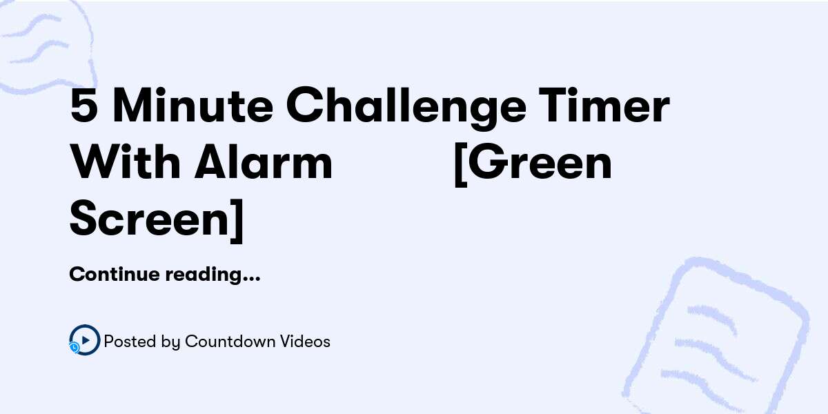 5 Minute Challenge Timer With Alarm⏱️🟩[Green Screen] — Countdown Videos ...