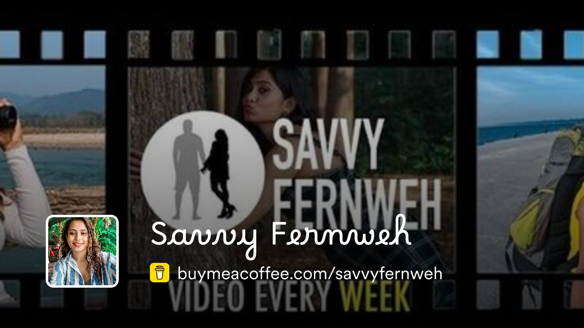 Savvy Fernweh is traveler & content creator - Buymeacoffee