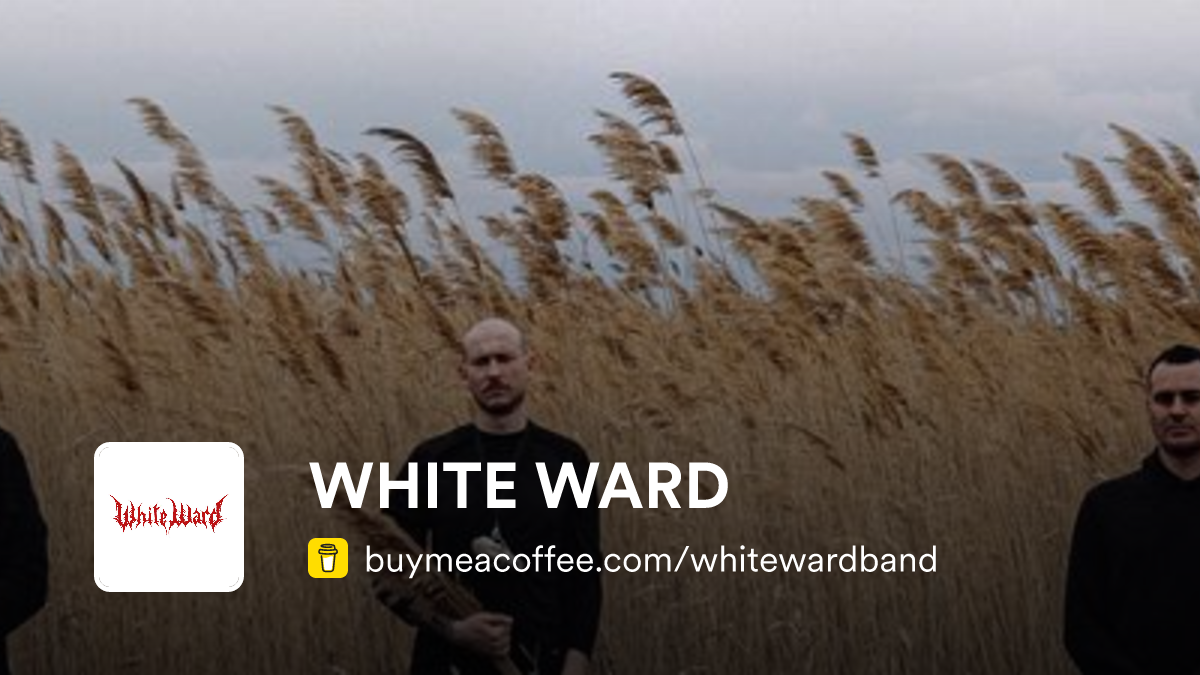 WHITE WARD is a Deviant Black Metal From Ukraine - Buymeacoffee
