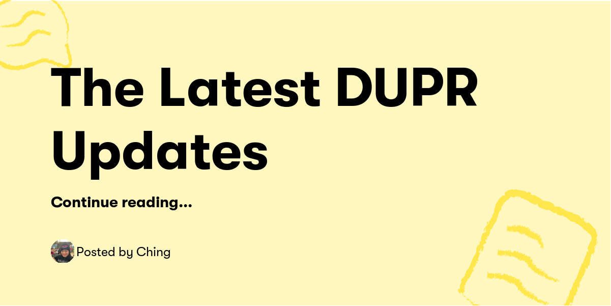 The Latest DUPR Updates — Ching - Buymeacoffee