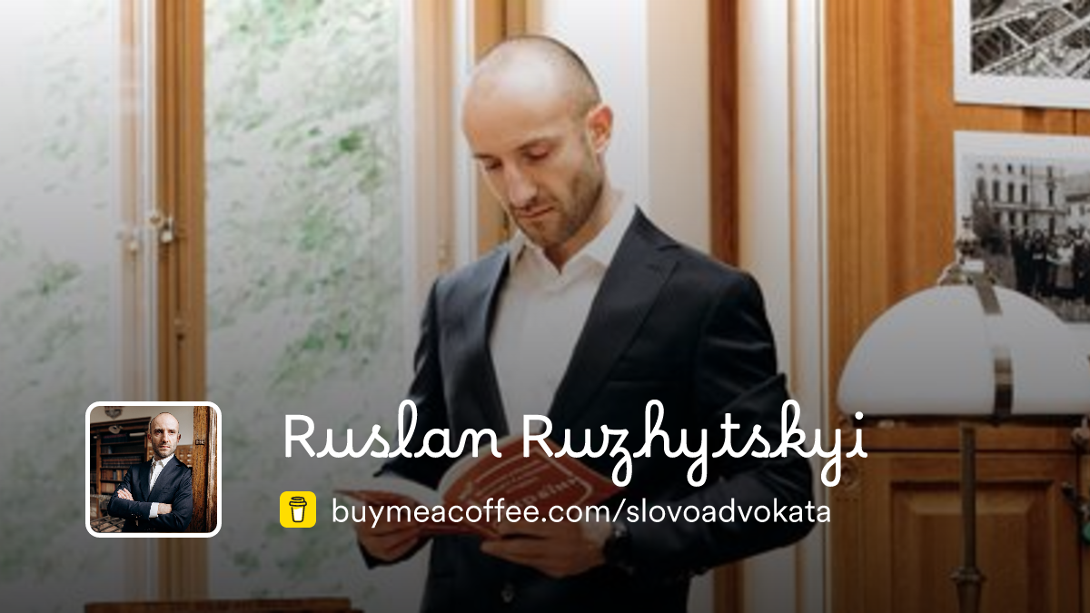 Ruslan Ruzhytskyi is creating ютуб канал Слово Адвоката - Buymeacoffee