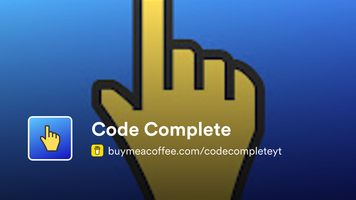 Code Complete is Creating coding tutorials - Buymeacoffee
