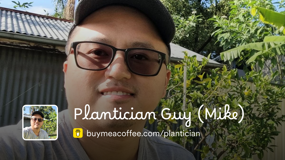 Plantician Guy (Mike) - Buymeacoffee