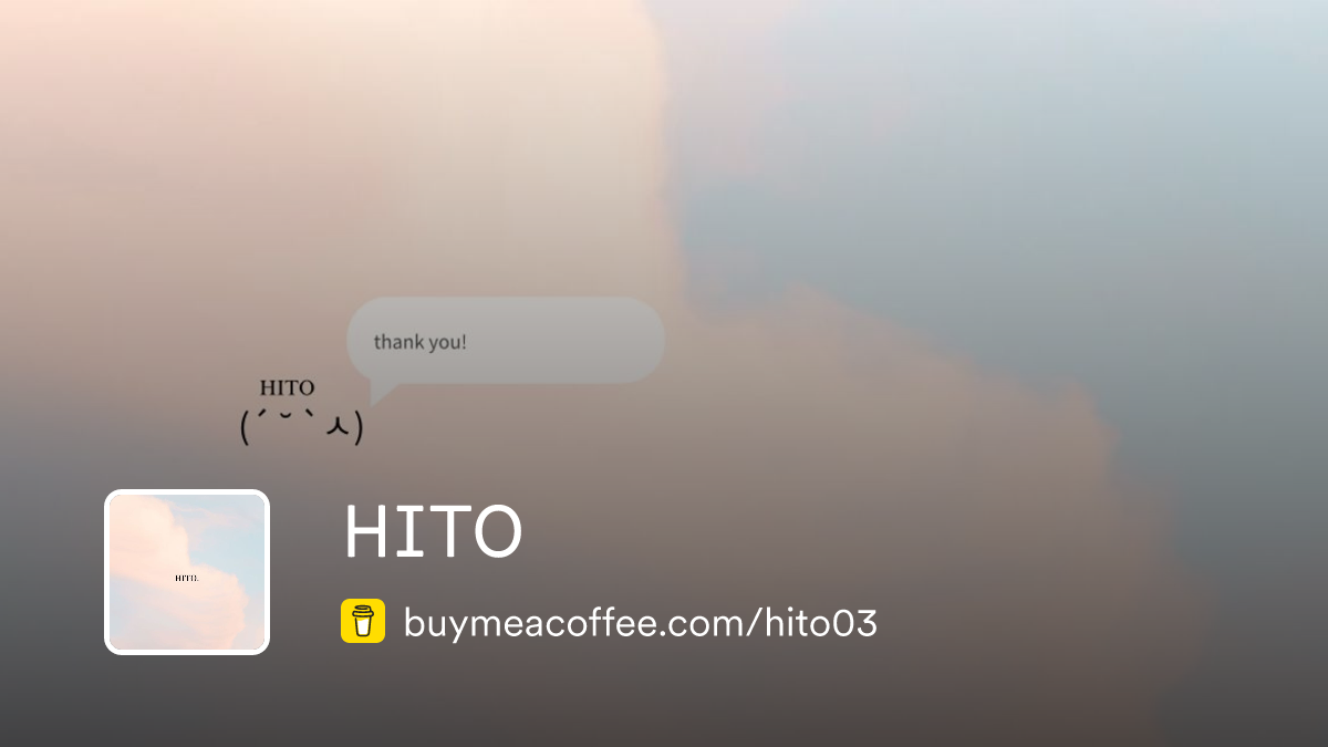 HITO is Creating lofi videos & more ୧(•̀_•́ ୧) - Buymeacoffee