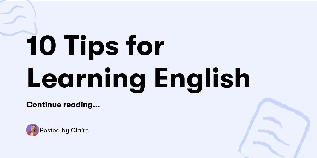 10 Tips for Learning English — Claire - Buymeacoffee