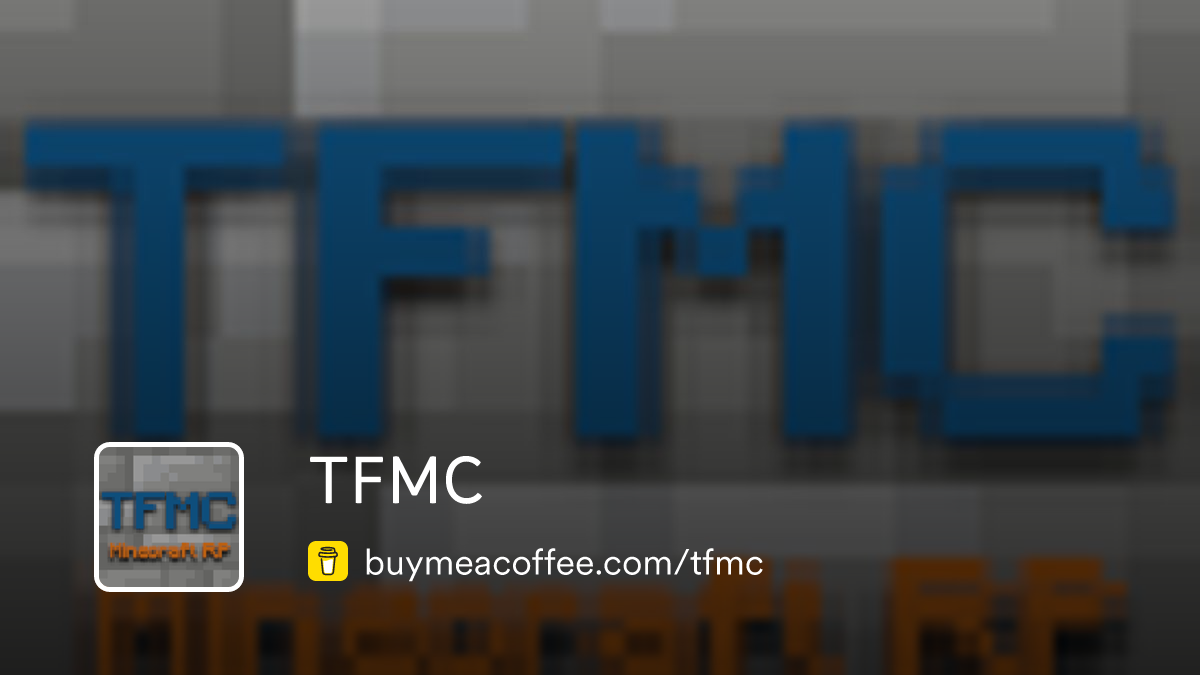 TFMC is A Minecraft Server - Buymeacoffee