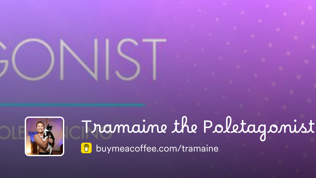 Tramaine the Poletagonist is creating content with the best tips ...