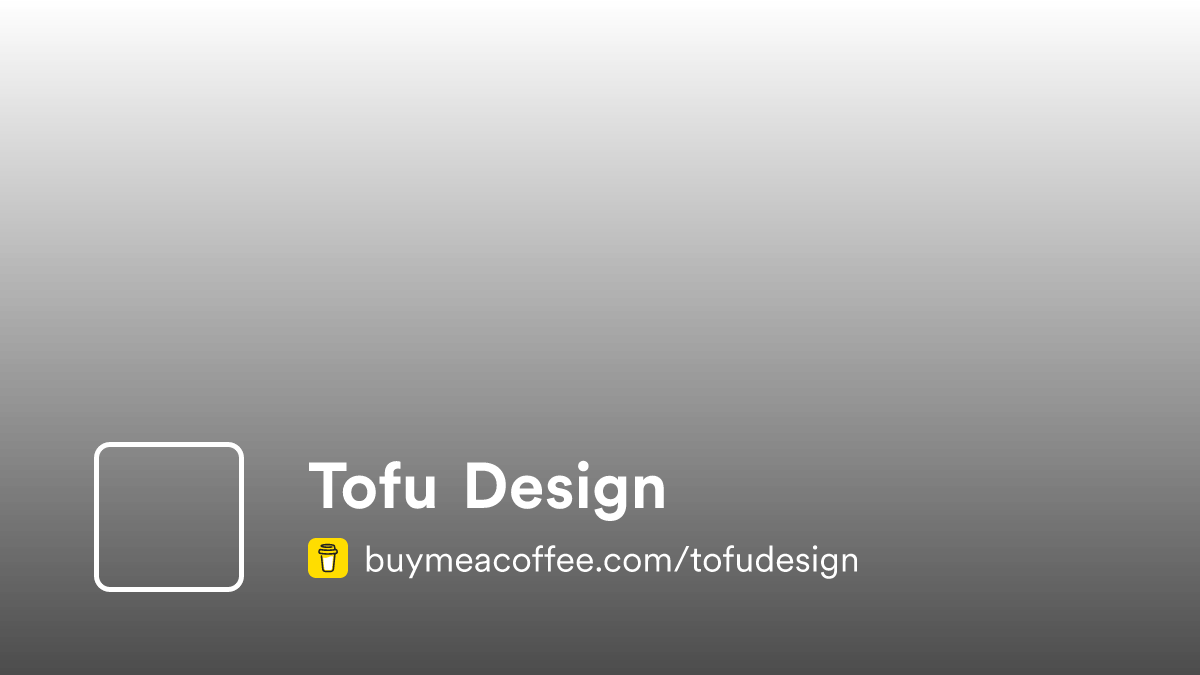 Tofu Design - Buymeacoffee