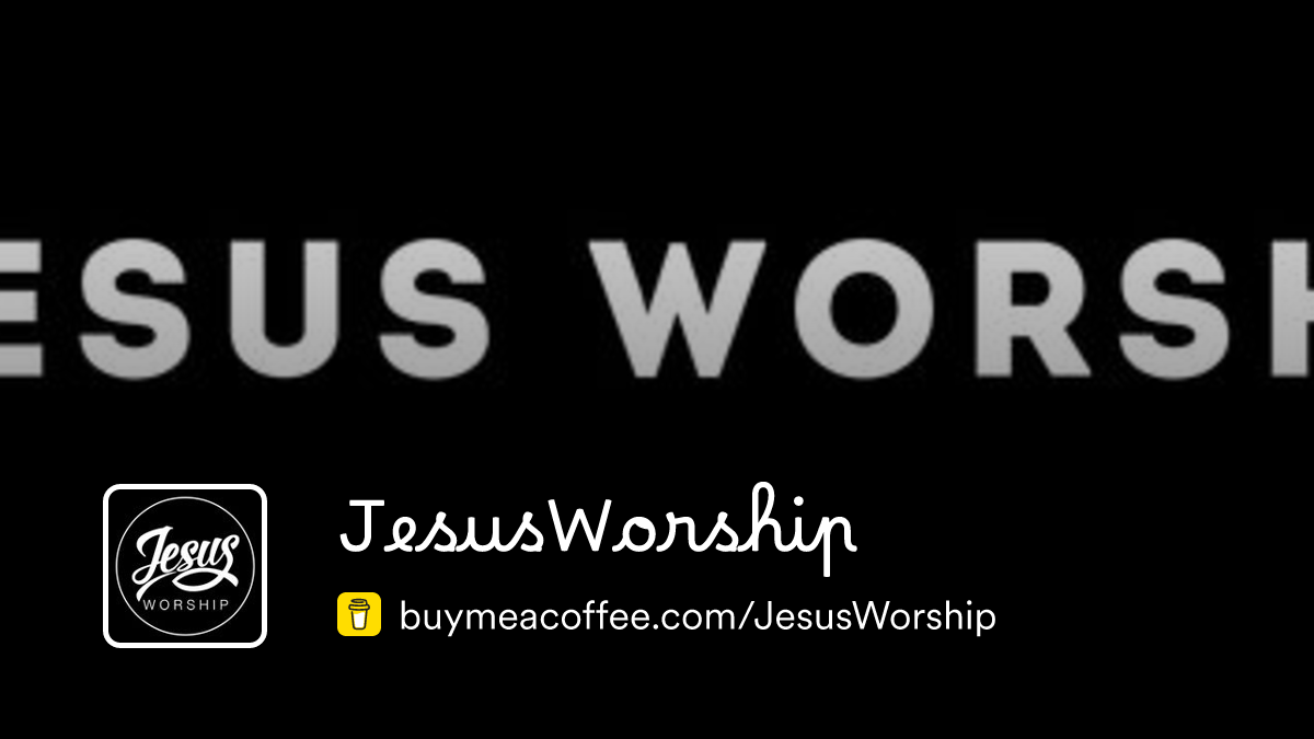 JesusWorship is christan music, worship lyrics, lyrics - Buymeacoffee
