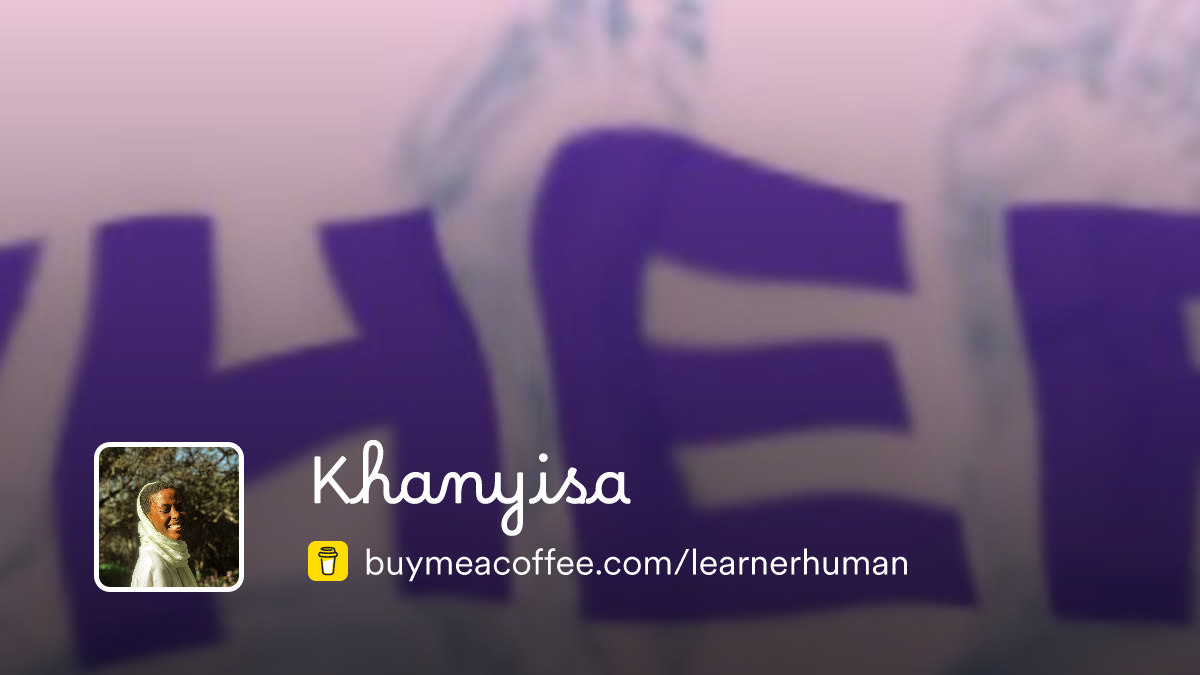 Khanyisa is a podcaster, writer (blogger), Instagram creator & lover-girl - Buymeacoffee