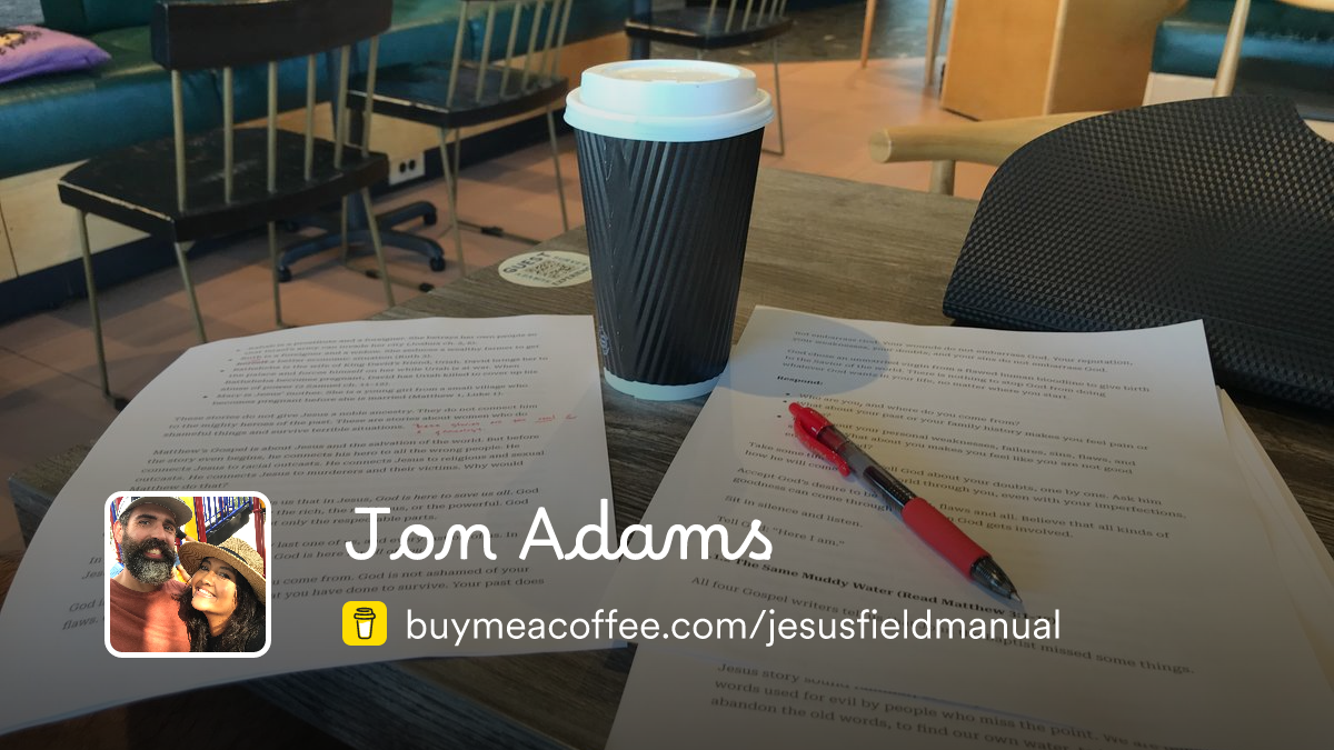 Jon Adams is publishing a book called Jesus: A Field Manual - Buymeacoffee