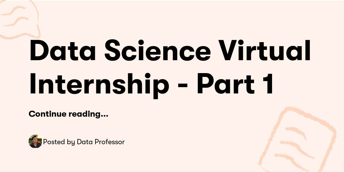 Data Science Virtual Internship - Part 1 — Data Professor - Buymeacoffee