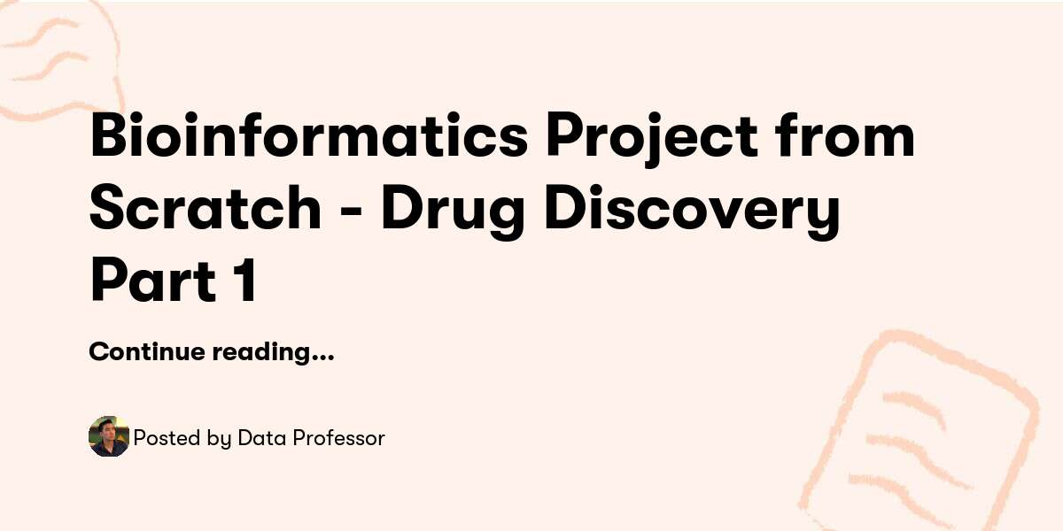 Bioinformatics Project from Scratch - Drug Discovery Part 1 — Data Professor - Buymeacoffee