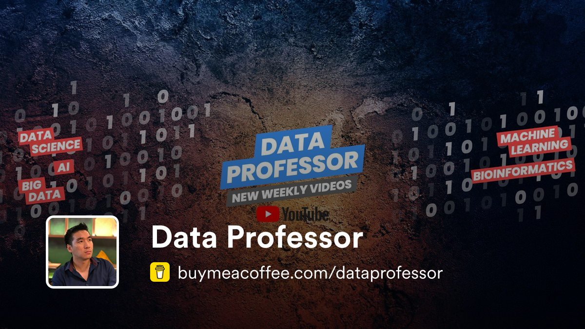 Data Professor is Creating Educational YouTube videos in Data Science ...