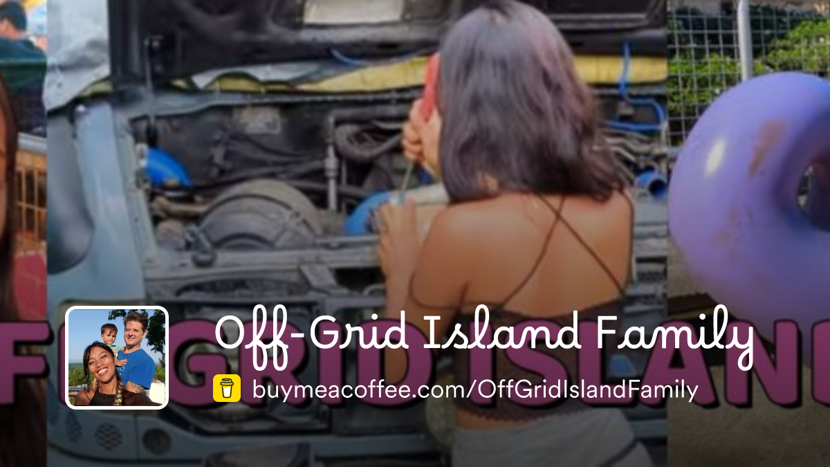 Off-Grid Island Family is Off-grid homesteading survivalist family. - Buymeacoffee