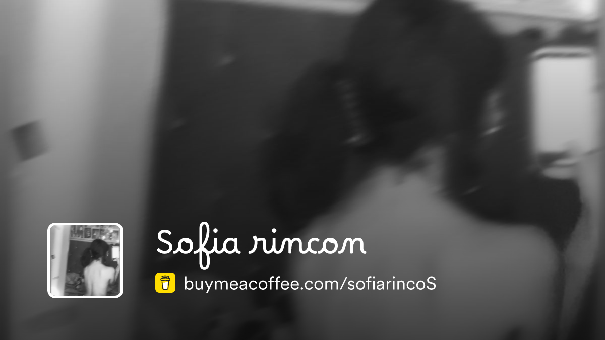 Sofia rincon - Buymeacoffee