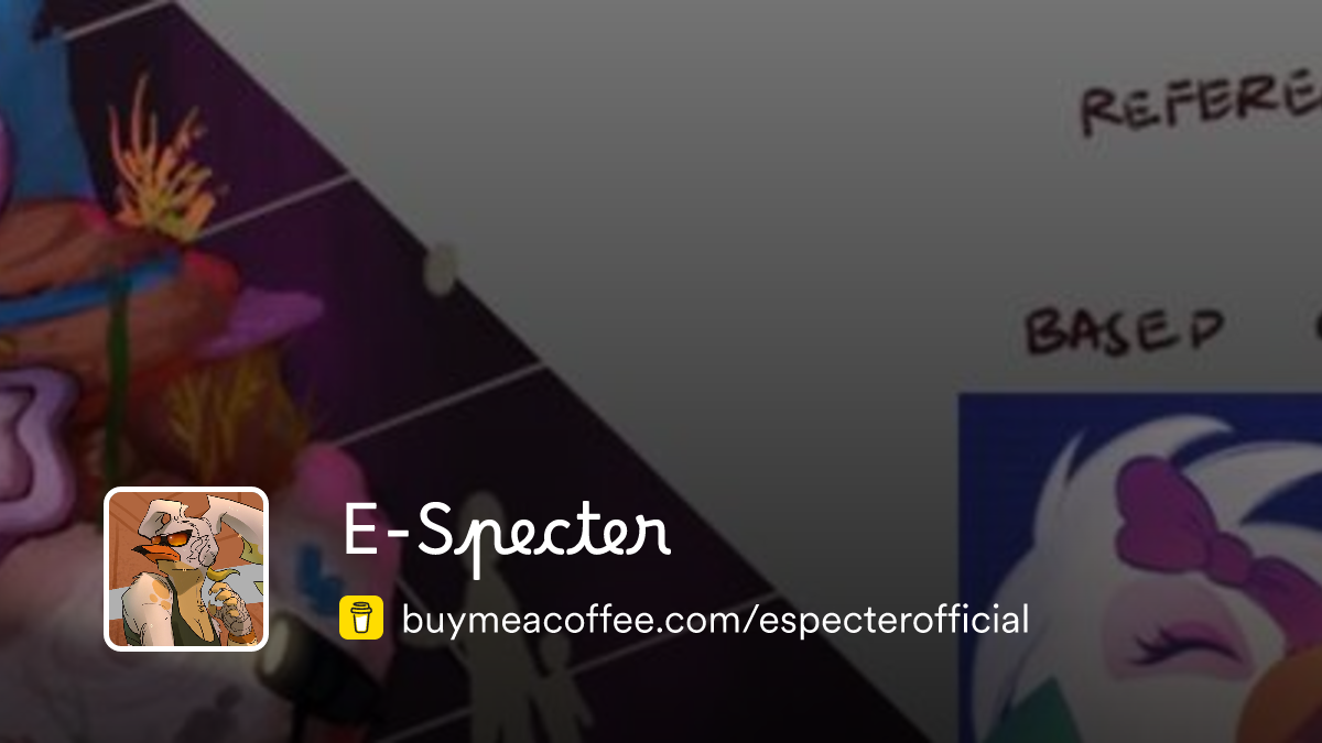E-Specter is a Digital Artist, and 2D Concept Artist for FNAF Fangames - Buymeacoffee